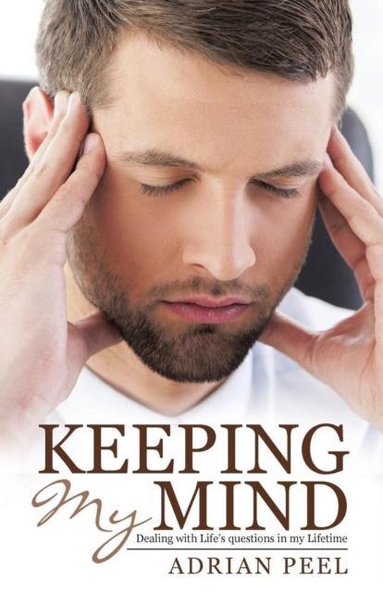 Keeping My Mind | 9781512734850 | Adrian Peel | Boeken | bol.com