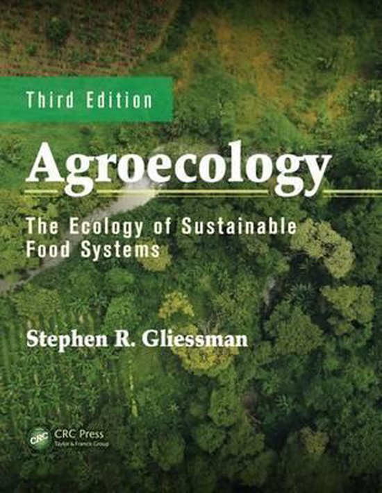 Agroecology | 9781439895610 | Stephen R. Gliessman | Boeken | bol.com