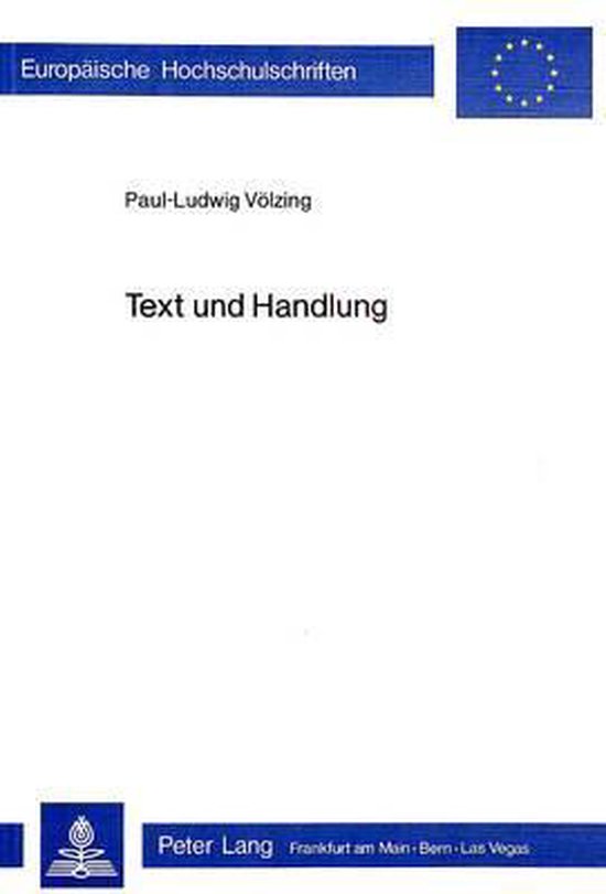 Text Und Handlung, Paul-Ludwig Volzing, Volzing | 9783261025487 ...