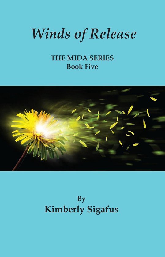 Winds of Release, The Mida Book 5 (ebook), Kimberly Sigafus ...