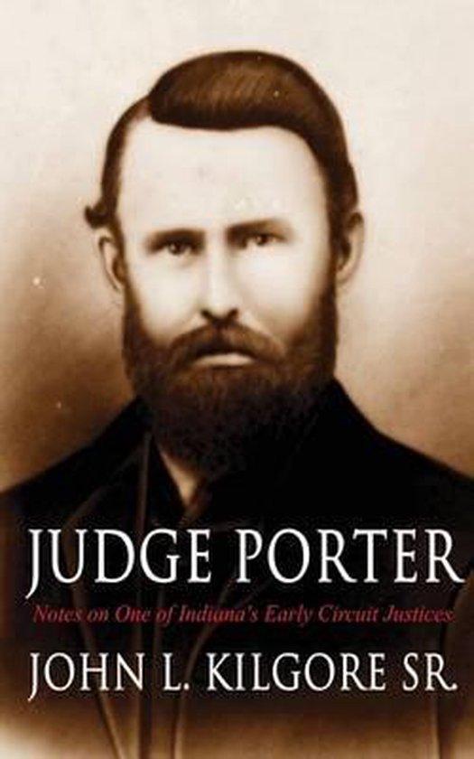 Judge Porter | 9781508927228 | John L Kilgore Sr | Boeken | bol