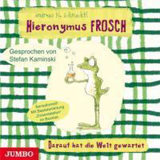 Hieronymus Frosch. Darauf Hat Die Welt Gewartet!, Schmachtl, Andreas H ... Hieronymus Frosch. Darauf Hat Die Welt Gewartet!, Schmachtl, Andreas H ...