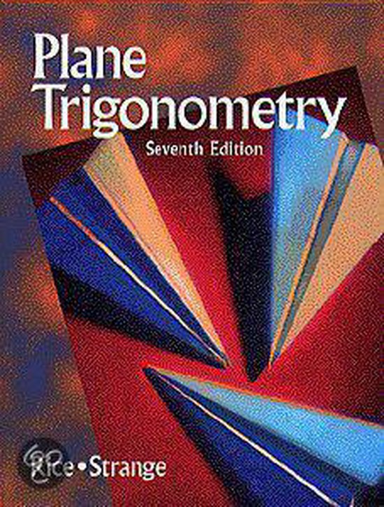 Plane Trigonometry, Bernard J. Rice | 9780534948245 | Boeken | bol