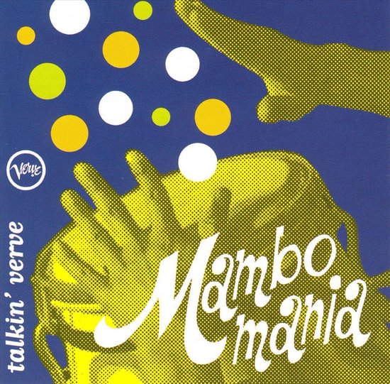 Mambo Mania: Talkin' Verve, Eugene 'Totico' Arrango | CD (album ...