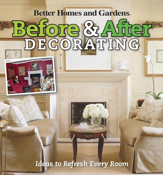 Better Homes And Gardens Before & After Decorating, Better Homes ...