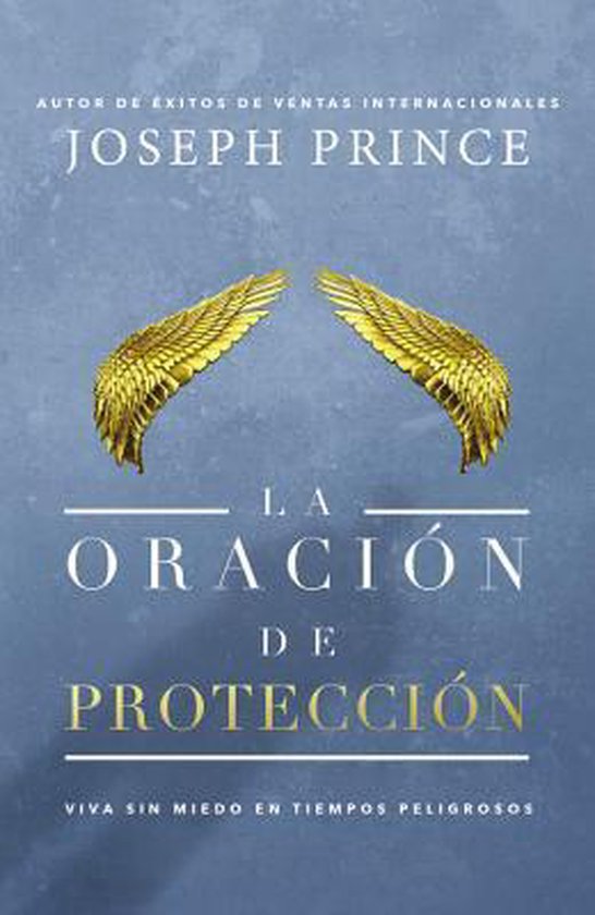 La oracion de proteccion / The Prayer of Protection, Joseph Prince ...