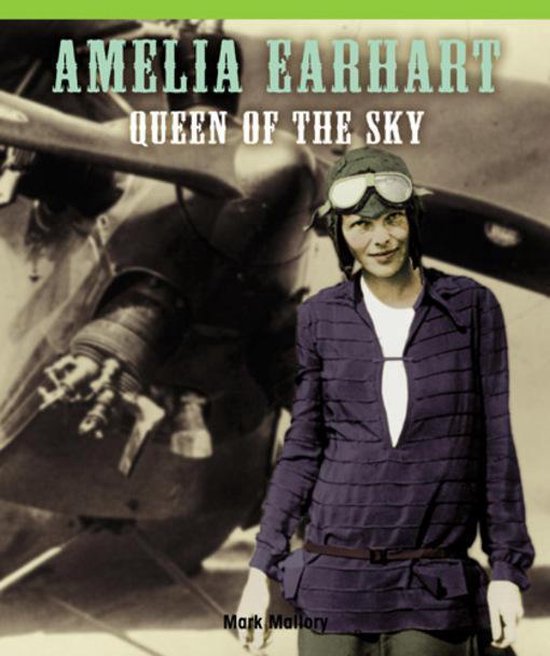 Amelia Earhart: Queen of the Sky (ebook), Mark Mallory | 9781448836376 ...