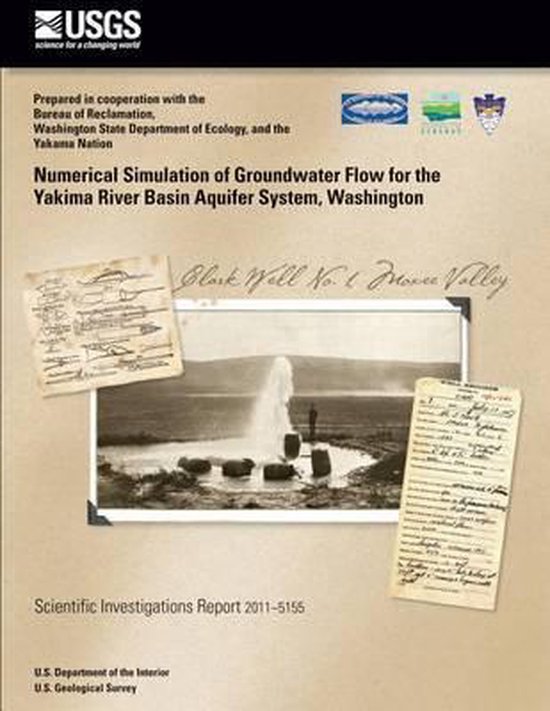 Numerical Simulation of Groundwater Flow for the Yakima River Basin Aquifer System,... | bol.com