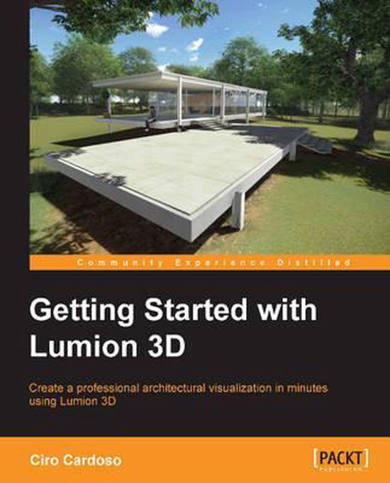 Getting Started With Lumion 3d | 9781849699495 | Ciro Cardoso | Boeken | bol.com