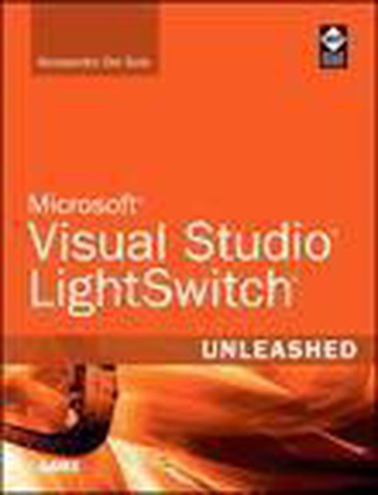 Microsoft Visual Studio Lightswitch Unleashed (ebook), Alessandro Del Sole |... | bol