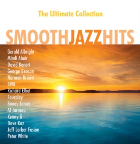 Smooth Jazz Hits: The Ultimate Collection, various artists | CD (album ...