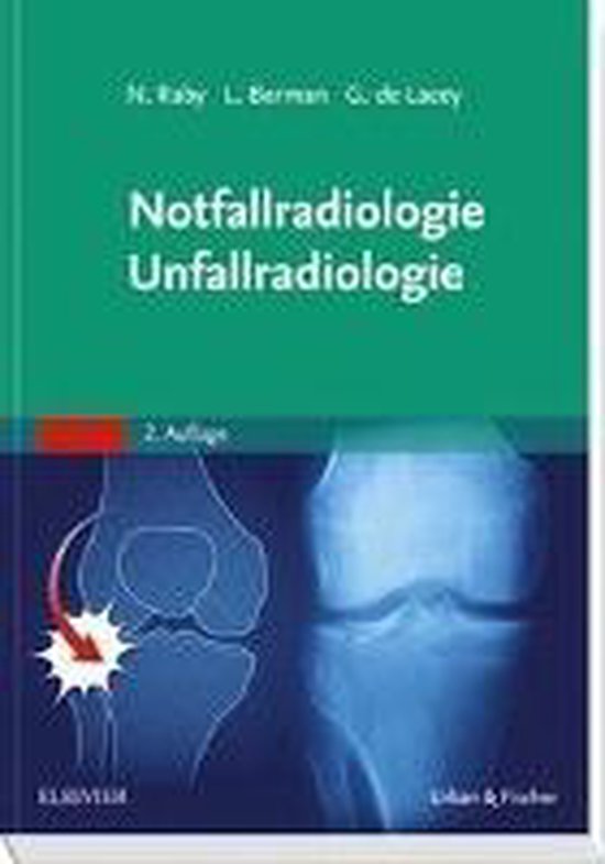 Notfallradiologie, Unfallradiologie, Raby, Nigel | 9783437241215 ...