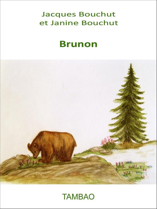 Brunon (ebook), Janine Bouchut | 9782369320081 | Boeken | bol.com