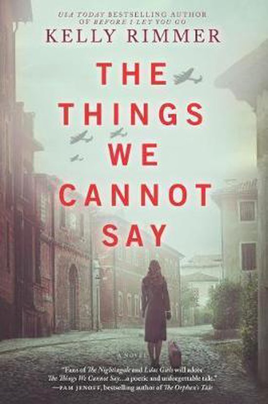 bol.com | The Things We Cannot Say, Kelly Rimmer | 9781525823565 | Boeken
