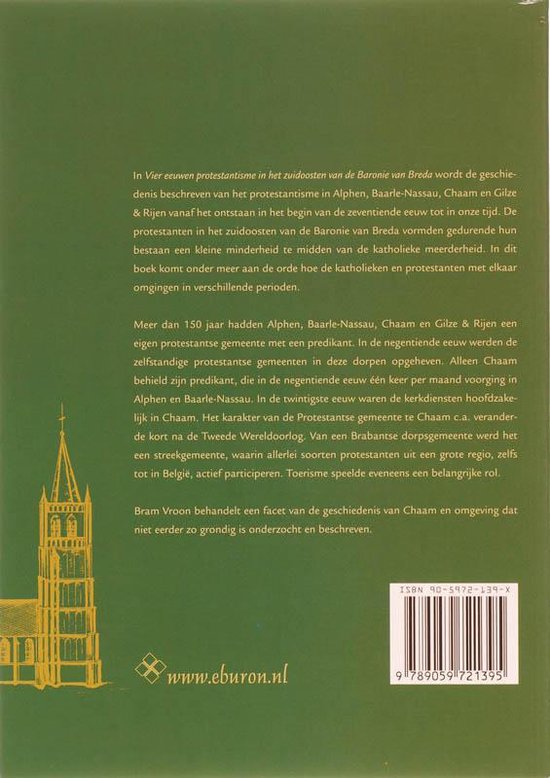 Vier eeuwen protestantisme in het zuidoosten van de Baronie van Breda ...