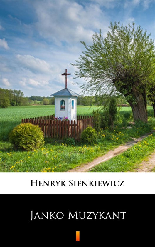 Janko Muzykant (ebook), Henryk Sienkiewicz | 9788381152785 | Boeken ...