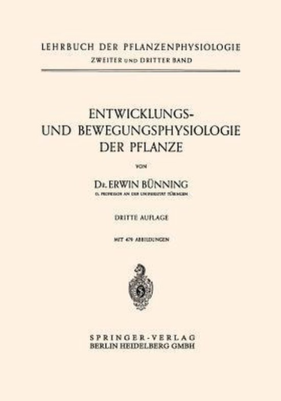Entwicklungs- Und Bewegungsphysiologie Der Pflanze | 9783662018439 ...
