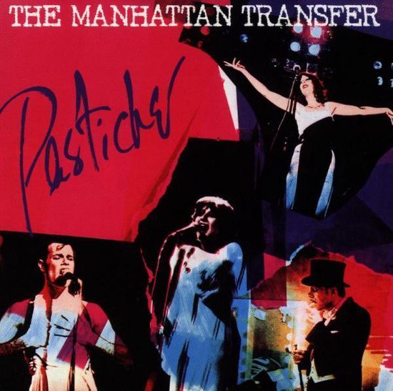 Pastiche, The Manhattan Transfer | CD (album) | Muziek | bol