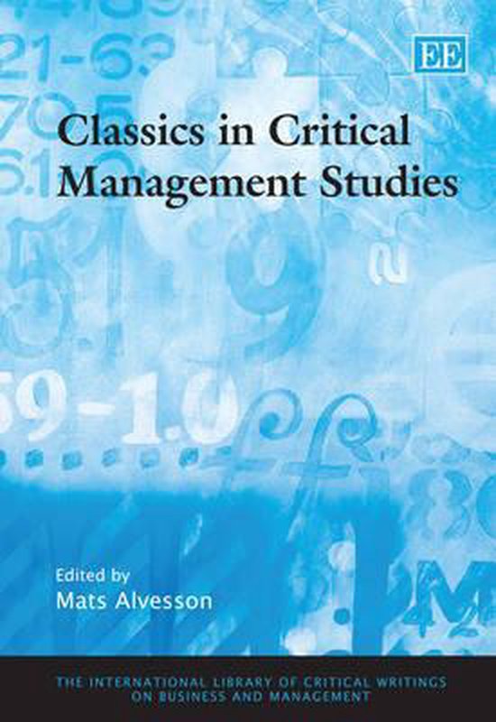 Classics in Critical Management Studies | 9781849801270 | Mats Alvesson ...