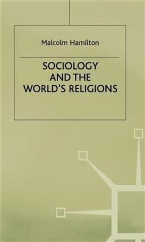 Sociology and the World's Religions | 9780333652220 | M. Hamilton ...