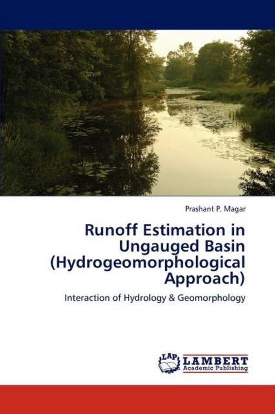 Runoff Estimation in Ungauged Basin (Hydrogeomorphological Approach) | 9783659184673 |... | bol.com