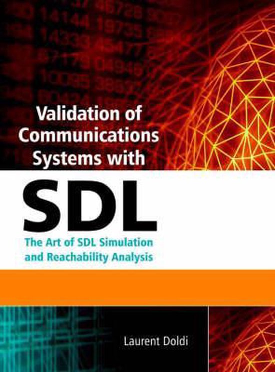 Validation of Communications Systems with SDL, Laurent Doldi | 9780470852866 | Boeken | bol.com