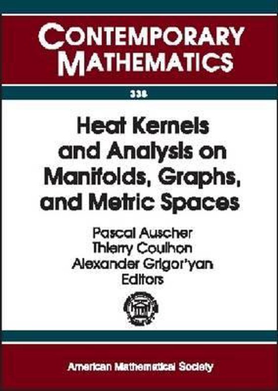 Contemporary Mathematics- Heat Kernels and Analysis on Manifolds, Graphs, and Metric... | bol.com