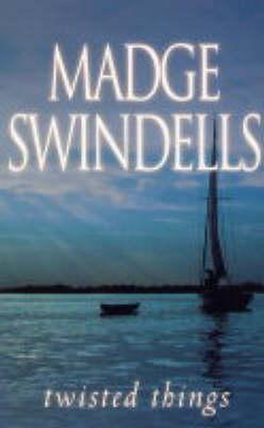 Twisted Things, Madge Swindells | 9780749083915 | Boeken | bol.com