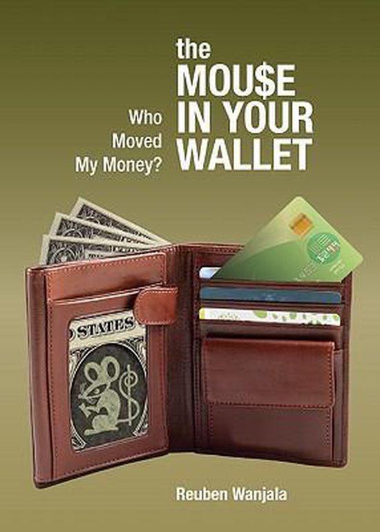 The Mouse in Your Wallet, Reuben Wanjala | 9781606043585 | Boeken | bol.com