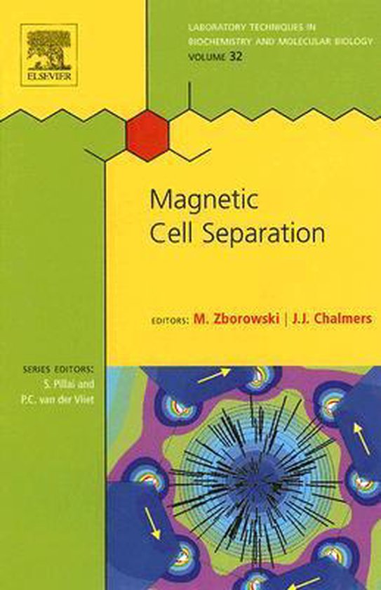 Magnetic Cell Separation | 9780444527547 | Jeffrey J. Chalmers | Boeken ...