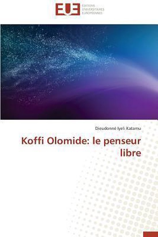 Omn.Univ.Europ.- Koffi Olomide: Le Penseur Libre, Katamu-D | 9783838187457 | Boeken | bol.com