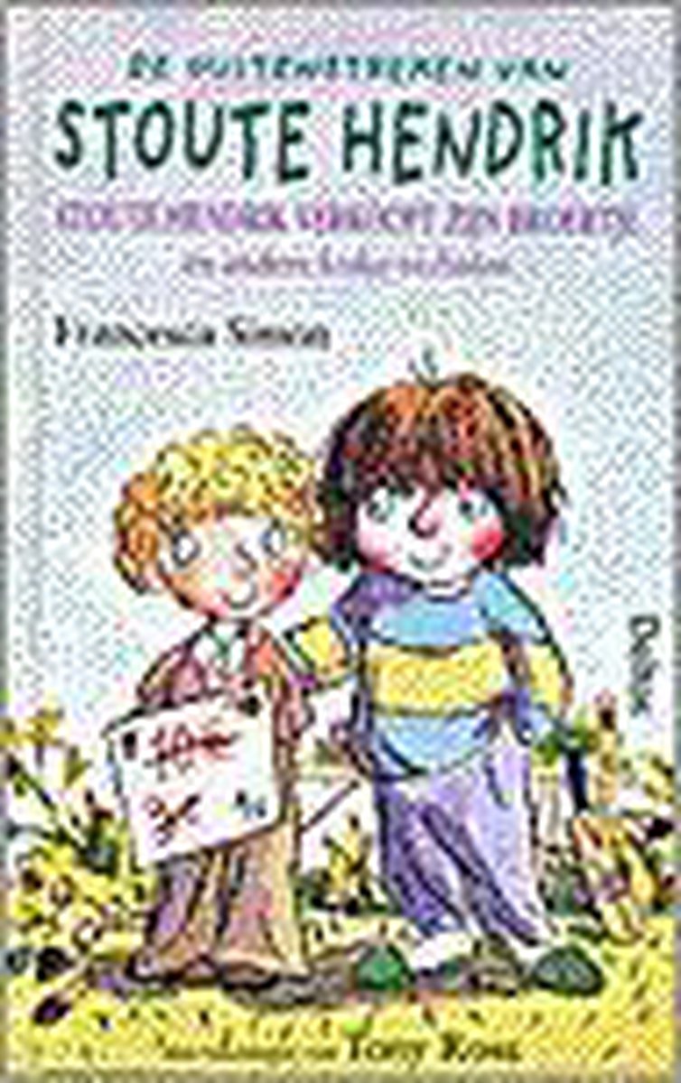 Stoute Hendrik Verkoopt Zijn Broertje, Francesca Simon | 9789024376568 ...