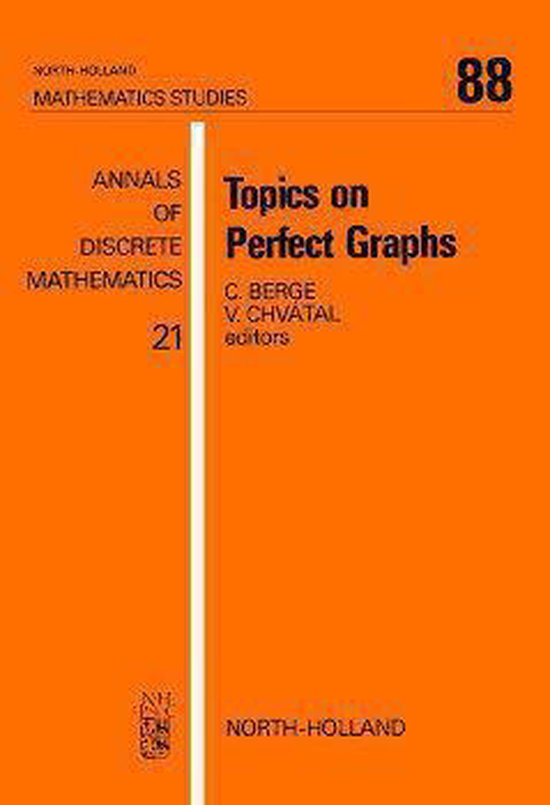 Topics on Perfect Graphs, Vasek Chvatal | 9780444865878 | Boeken | bol