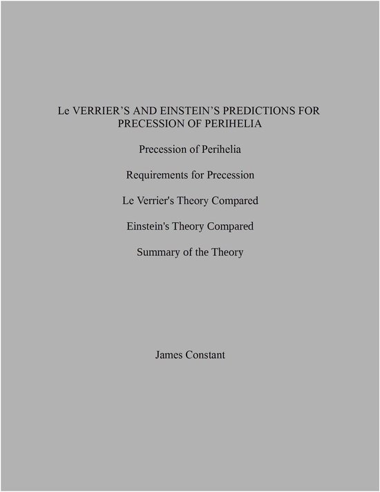Gravitation - Le Verrier's and Einstein's Predictions for Precession of ...