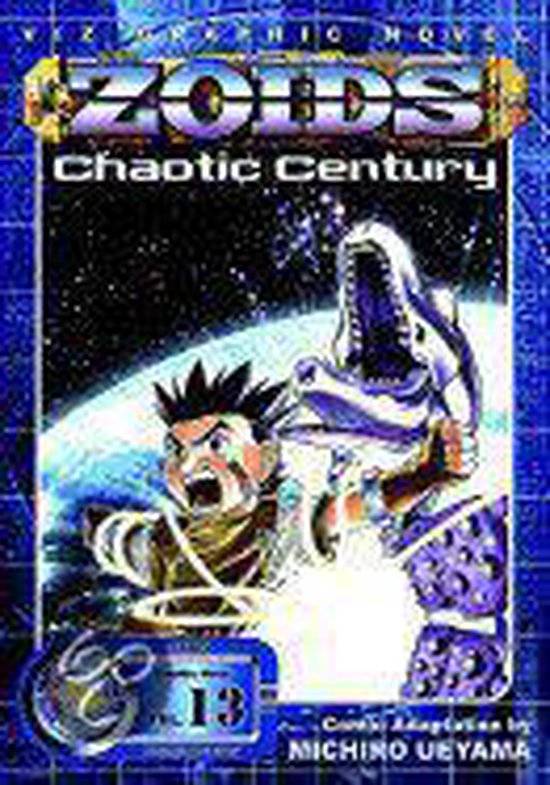 Zoids Chaotic Century, Vol. 13 | 9781569318133 | Michiro Ueyama | Boeken | bol