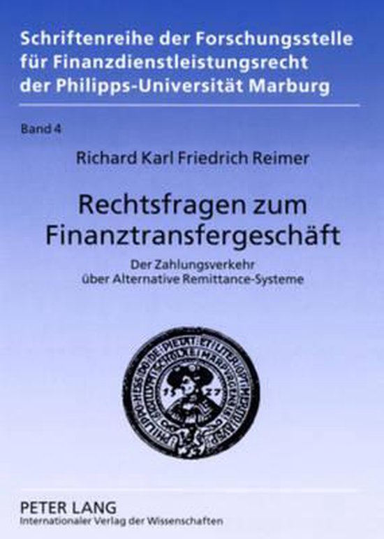 Rechtsfragen zum Finanztransfergeschäft, Richard Reimer | 9783631570517 ...