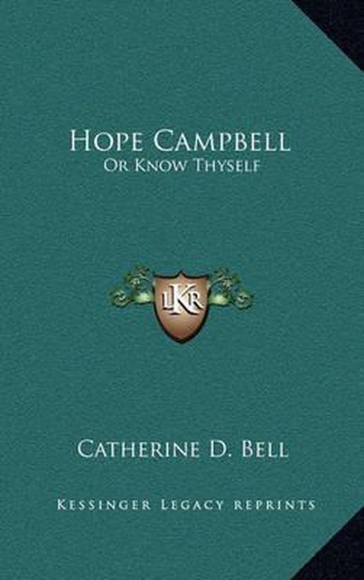 Hope Campbell, Catherine D Bell | 9781163570173 | Boeken | bol.com