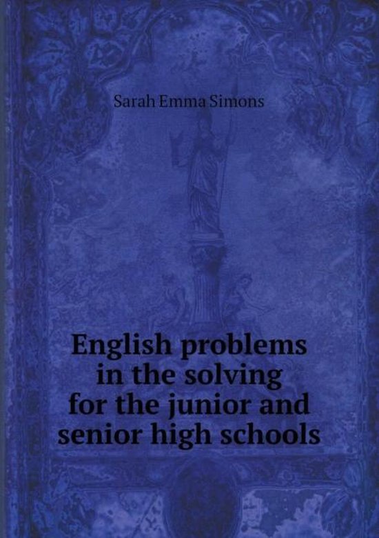 English problems in the solving for the junior and senior high schools ...