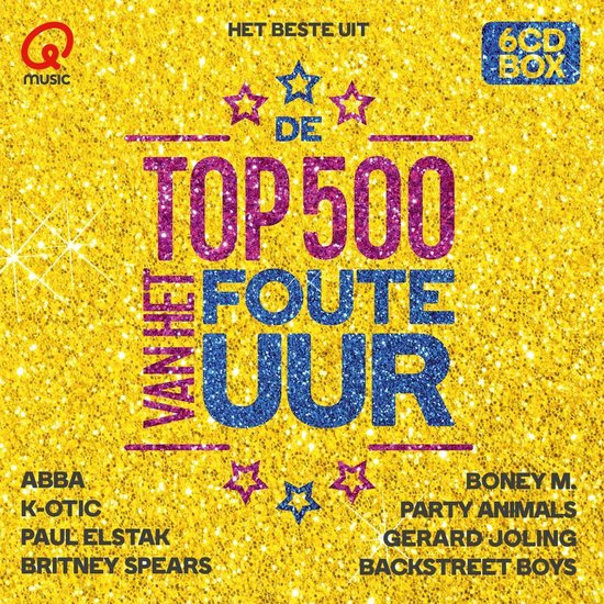Qmusic: Het Beste Uit De Top 500 Van Het Foute Uur, Qmusic (NL) | CD ...
