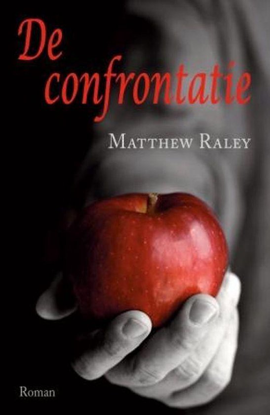 De confrontatie, M. Raley | 9789029719186 | Boeken | bol.com