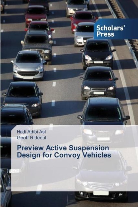 Preview Active Suspension Design for Convoy Vehicles | 9783639712896 ...
