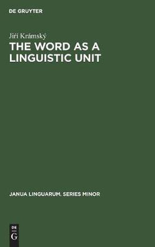 Janua Linguarum. Series Minor75-The word as a linguistic unit | 9783110998351 | Jiri... | bol.com