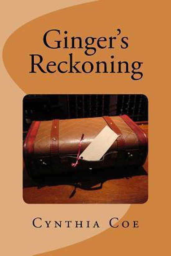 Ginger's Reckoning | 9781539329718 | Cynthia Coe | Boeken | bol.com