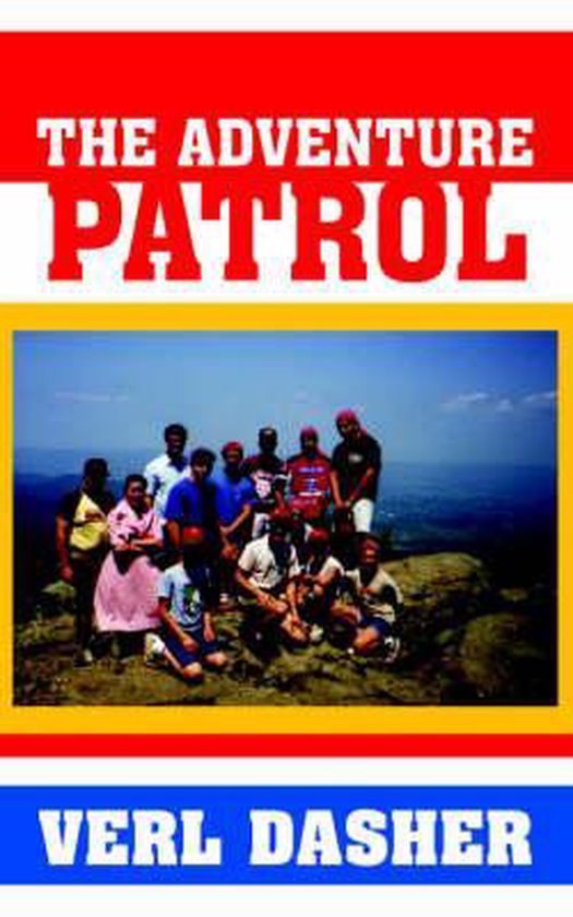 The Adventure Patrol, Verl Dasher | 9781420877199 | Boeken | bol.com