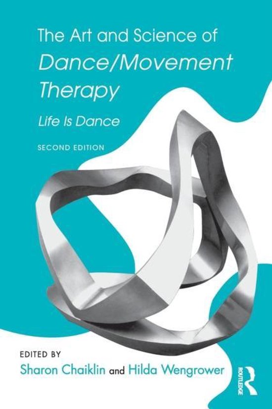 Art & Science Of Dance Movement Therapy | 9781138910331 | Sharon ...