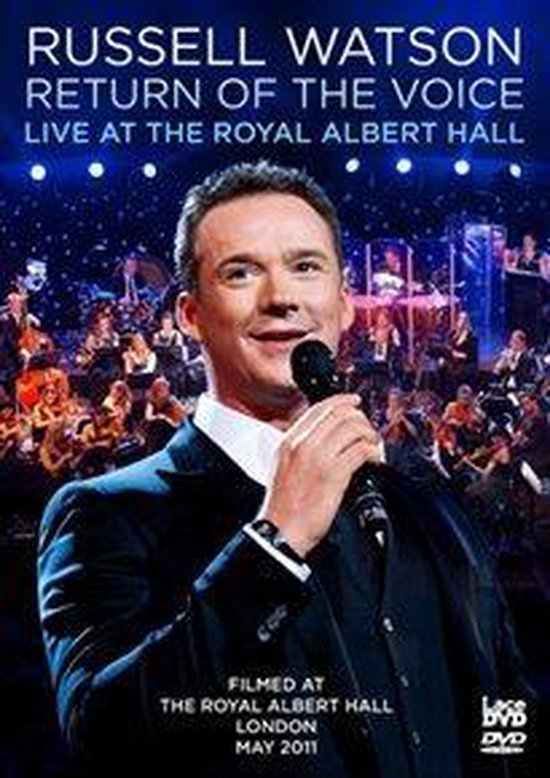 Russell Watson Return Of The Voice - Live At The Royal Albert Hall ...