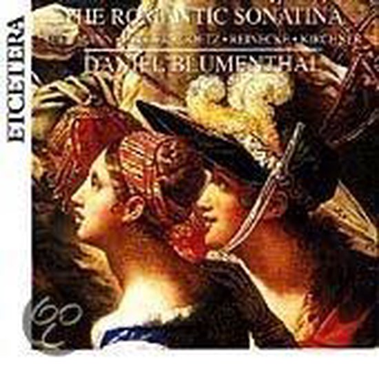 Romantic Sonatina, Daniel Blumenthal | CD (album) | Muziek | bol