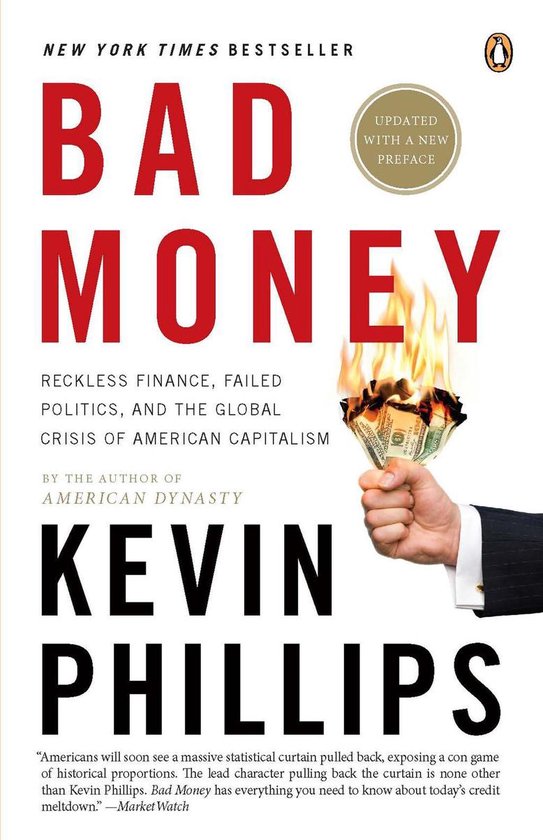 Bad Money (ebook), Kevin Phillips | 9781101046326 | Boeken | bol.com