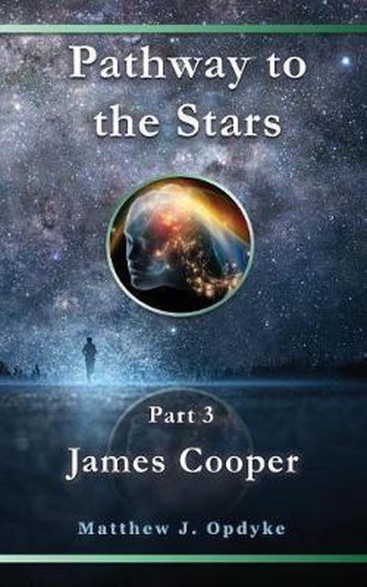 Pathway to the Stars, Matthew J Opdyke | 9780578438276 | Boeken | bol.com