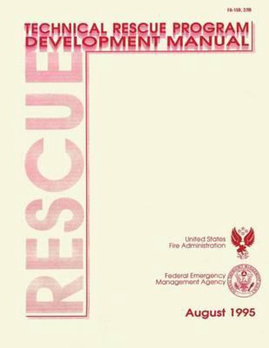 Technical Rescue Program Development Manual, U S Fire Administration ...